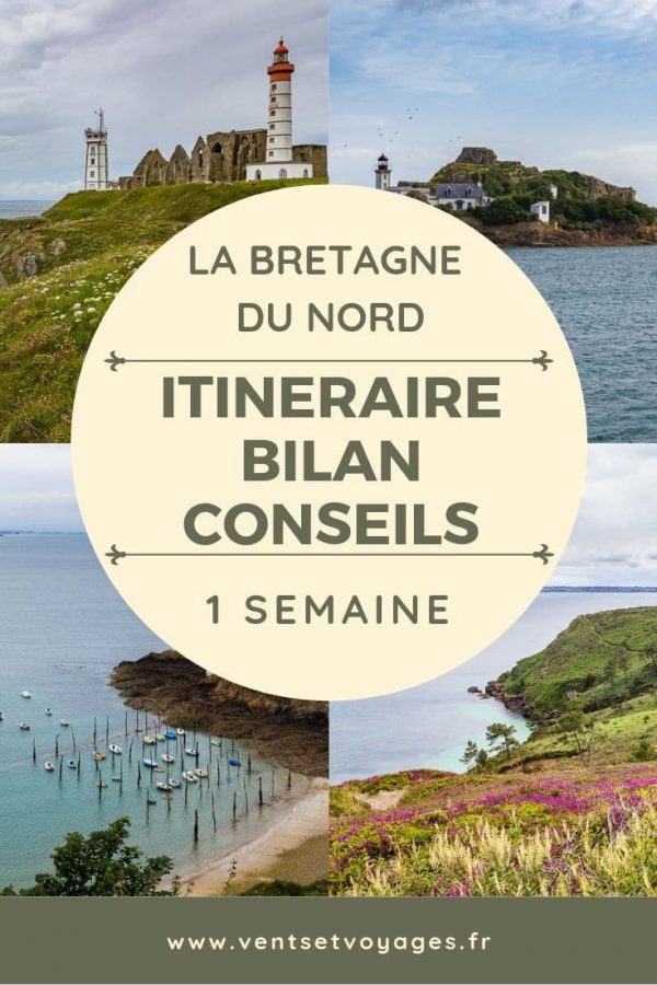 Circuit d'une semaine dans le nord de la Bretagne: itinéraire et conseils